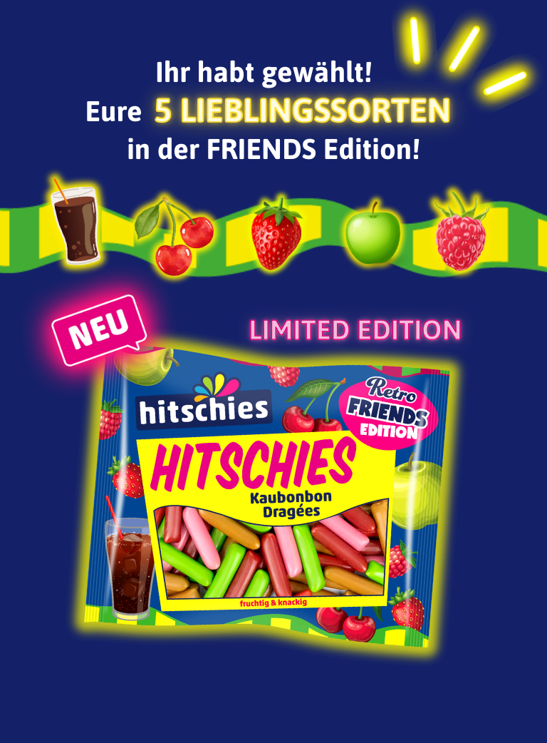 hitschies. Nasch dein Ding.